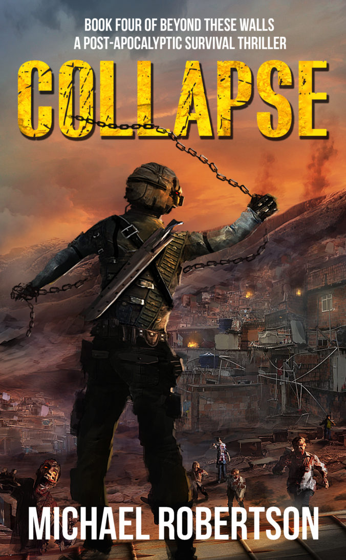 BEYOND THESE WALLS – A SERIES OF POST-APOCALYPTIC SURVIVAL THRILLERS ...
