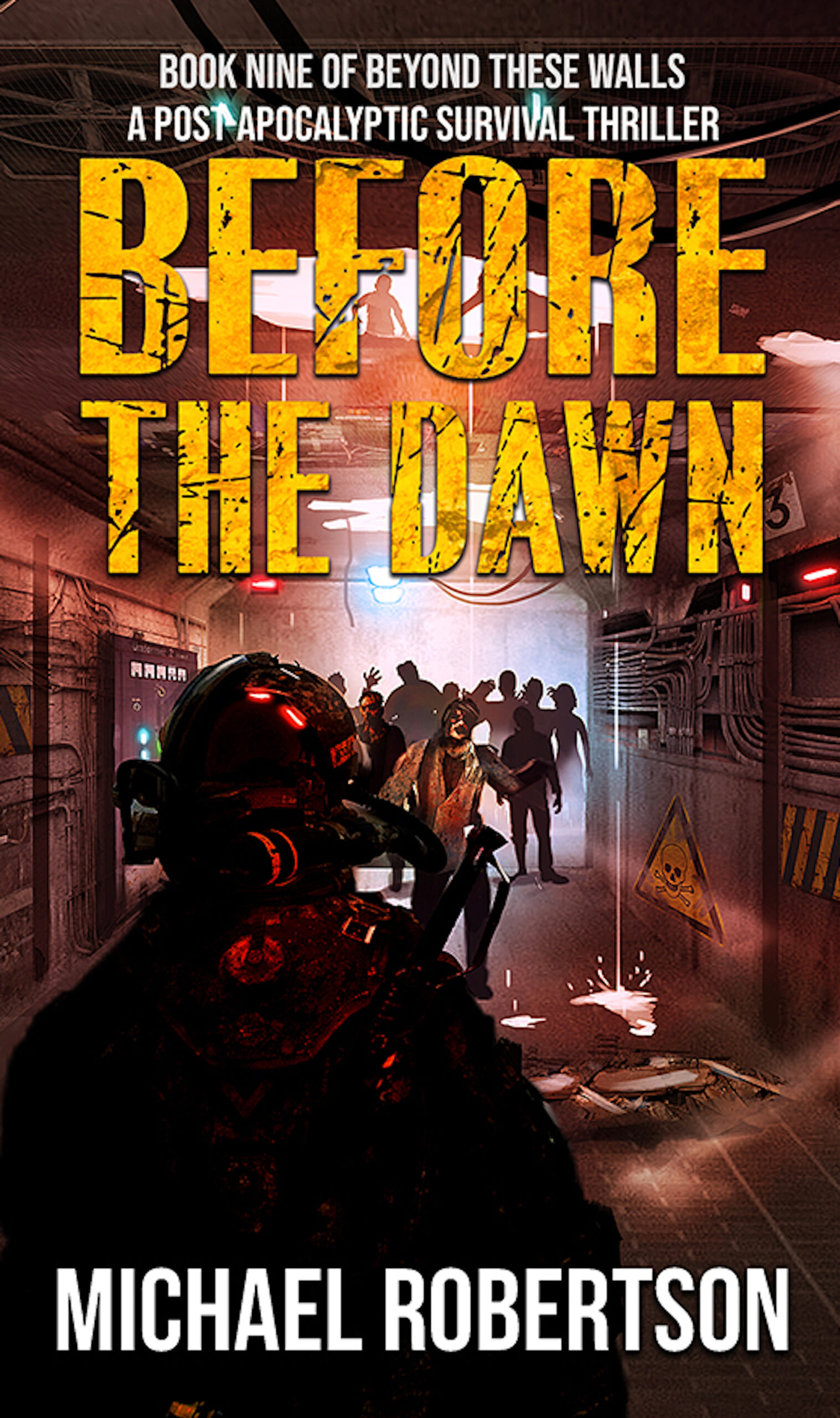 BEYOND THESE WALLS – A SERIES OF POST-APOCALYPTIC SURVIVAL THRILLERS ...