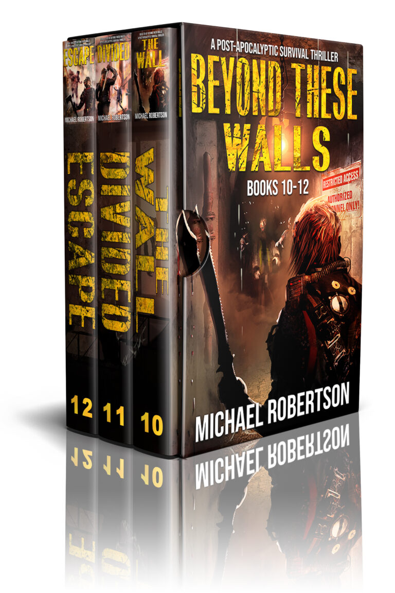 BEYOND THESE WALLS – A SERIES OF POST-APOCALYPTIC SURVIVAL THRILLERS ...
